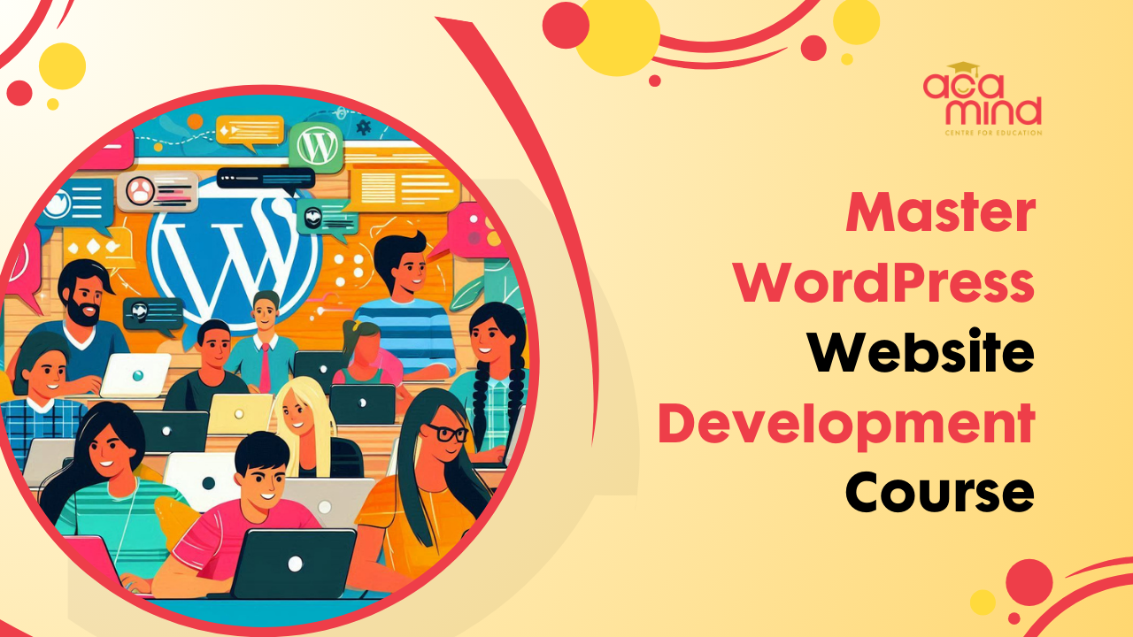WordPress Website Development Course | Acamind Academy